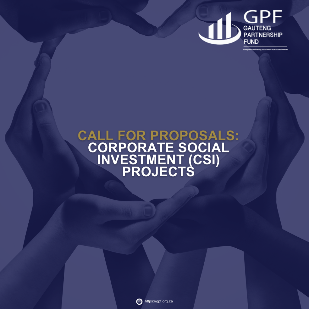 Call For Proposals: Corporate Social Investment(CSI) Projects - GAUTENG ...